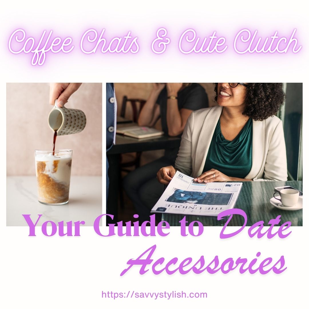 Spill the Tea, Not Your Style: Must-Have Accessories for Your Coffee S ...