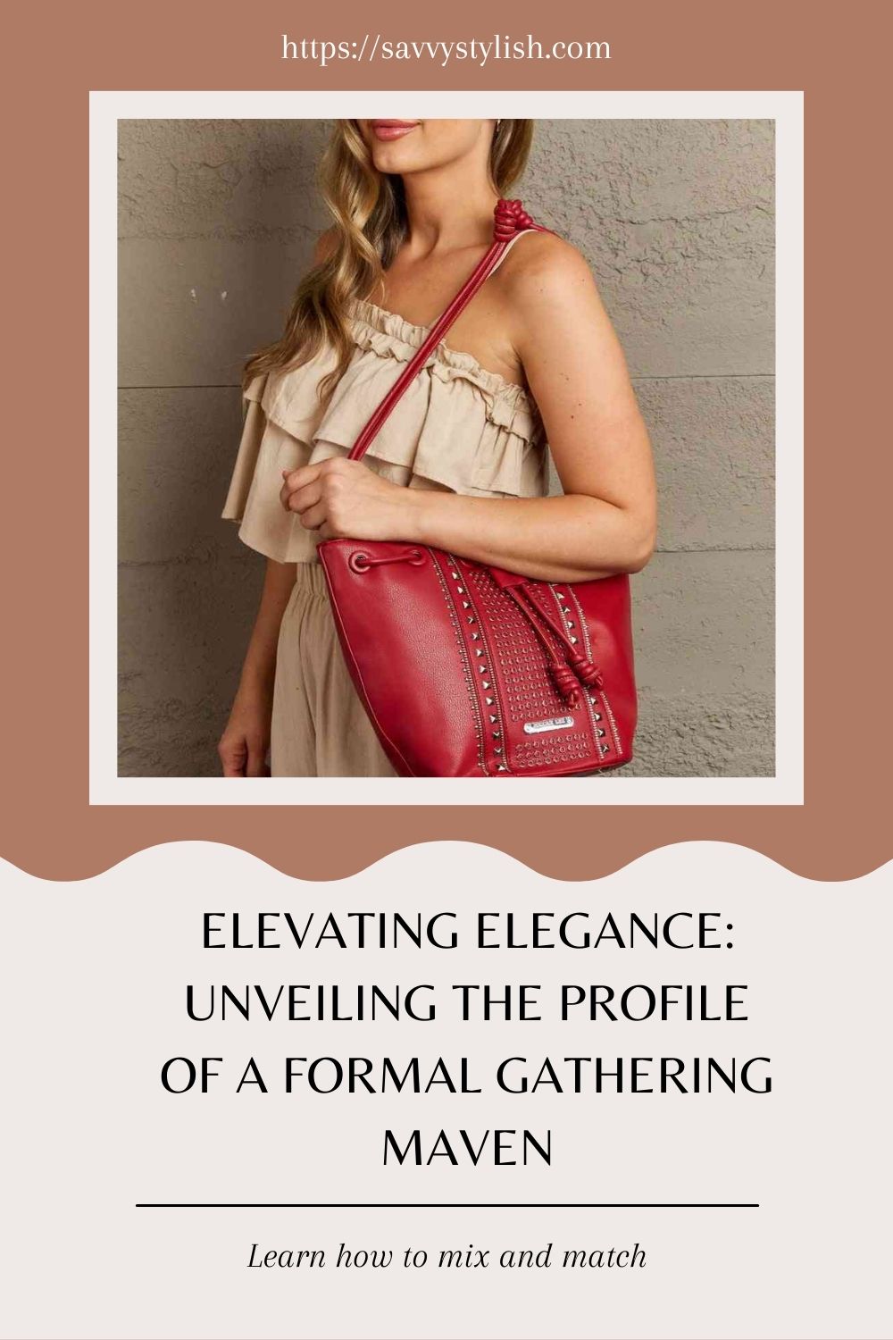 Elevating Elegance: Unveiling the Profile of a Formal Gathering Maven – Savvy Stylish